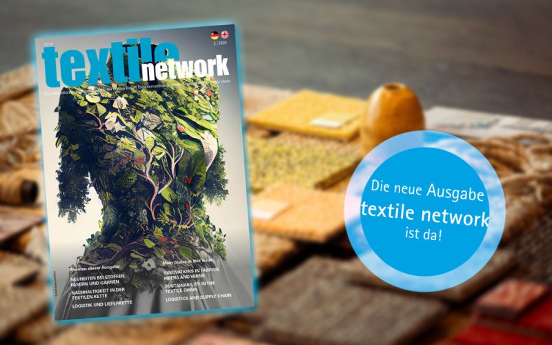 Die neue Ausgabe von textile network ist da! | textile network ...